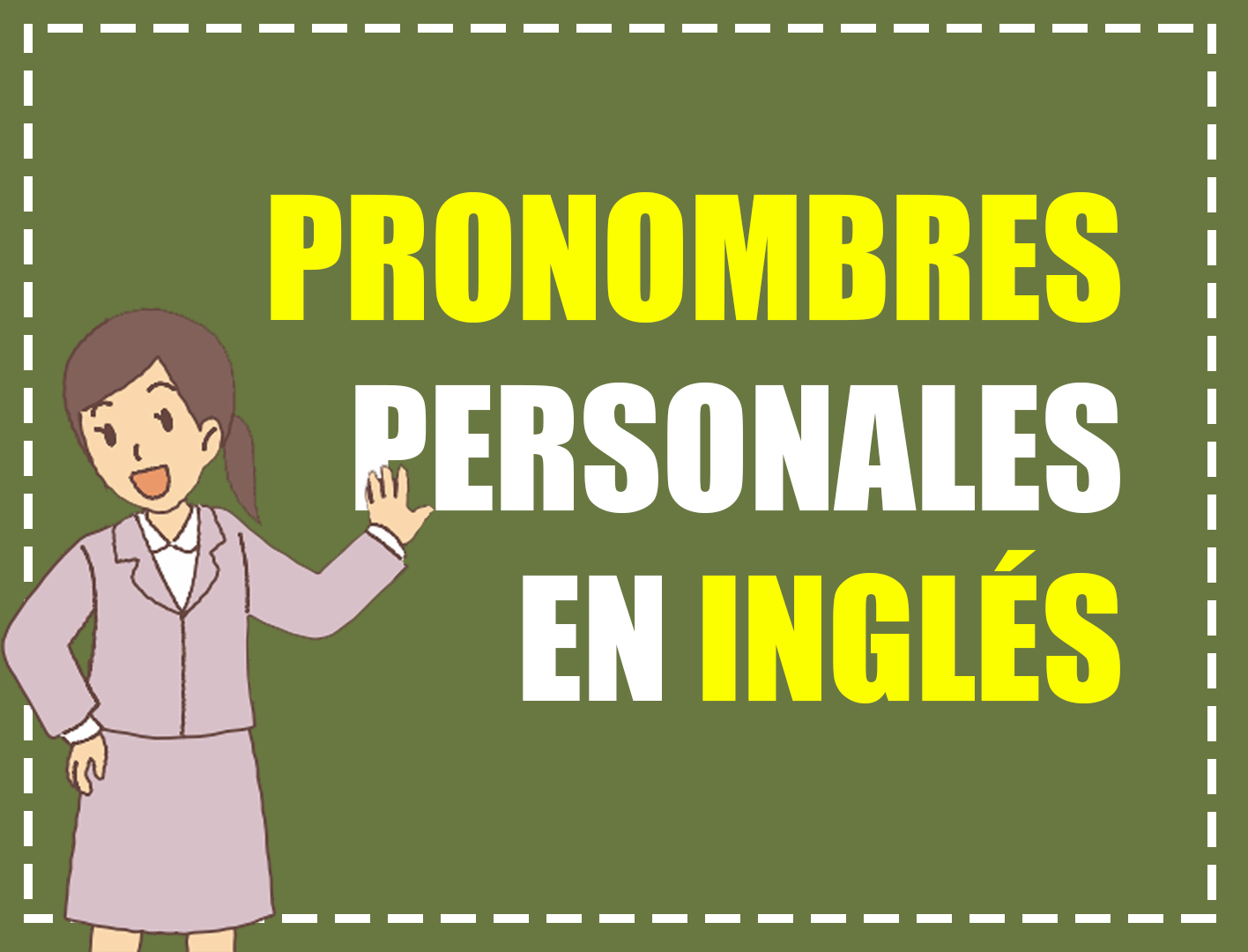 Pronombres Personales En Ingl s Con EJERCICIOS 